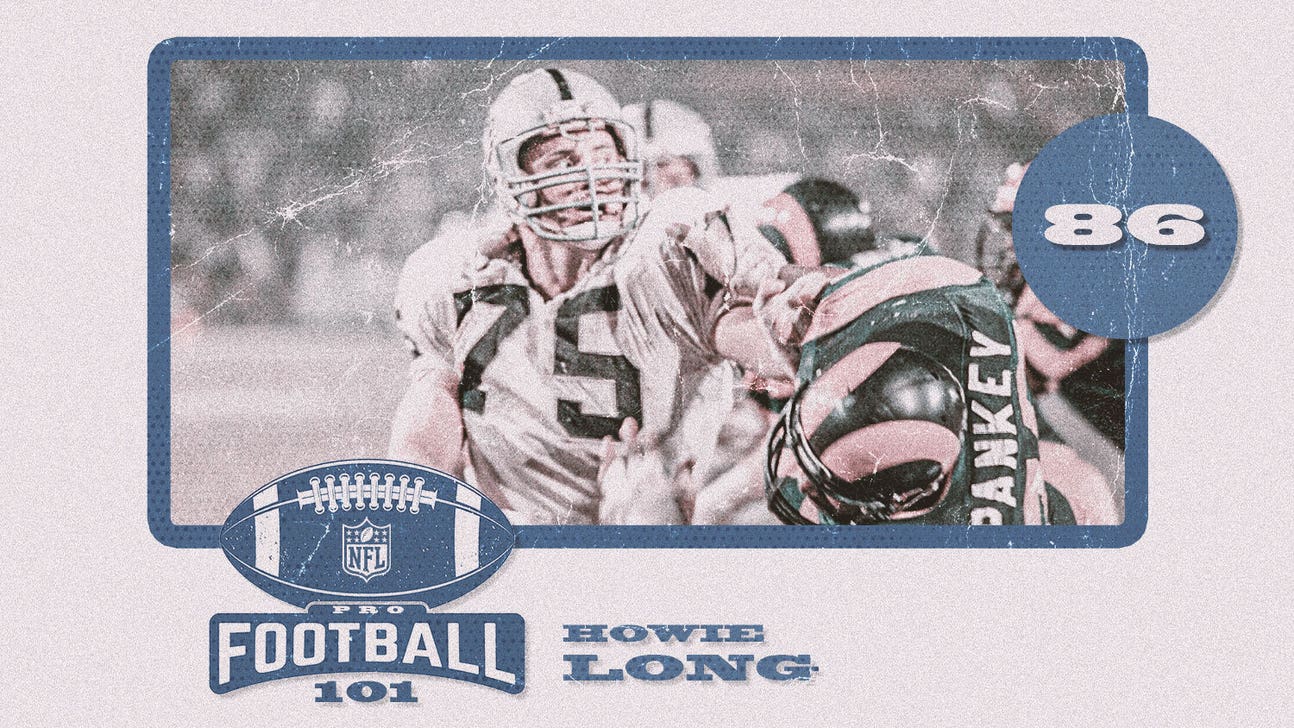 Pro Football 101: Howie Long ranks No. 86 on the list of best NFL ...