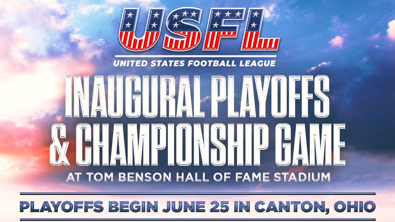 USFL announces inaugural playoffs, championship game in Canton, Ohio ... USFL announces inaugural playoffs, championship game in Canton, Ohio ...