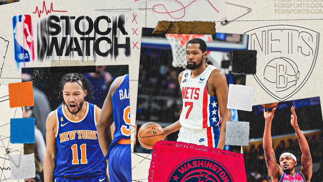 NBA Stock Watch: New York basketball is kicking, Wizards are not | FOX ...