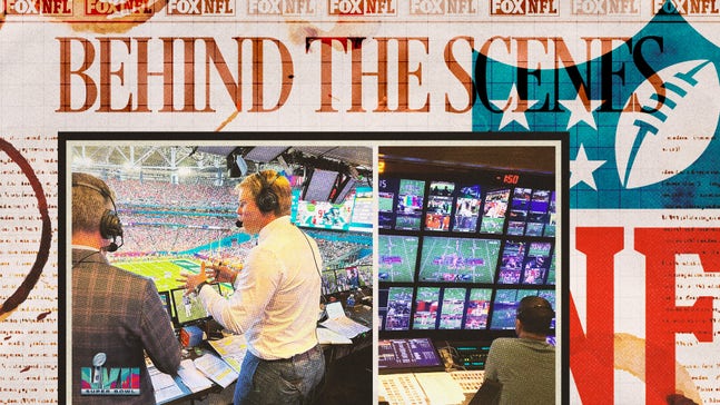 Behind the Scenes with FOX's NFL crew: Super Bowl LVII provides epic ...