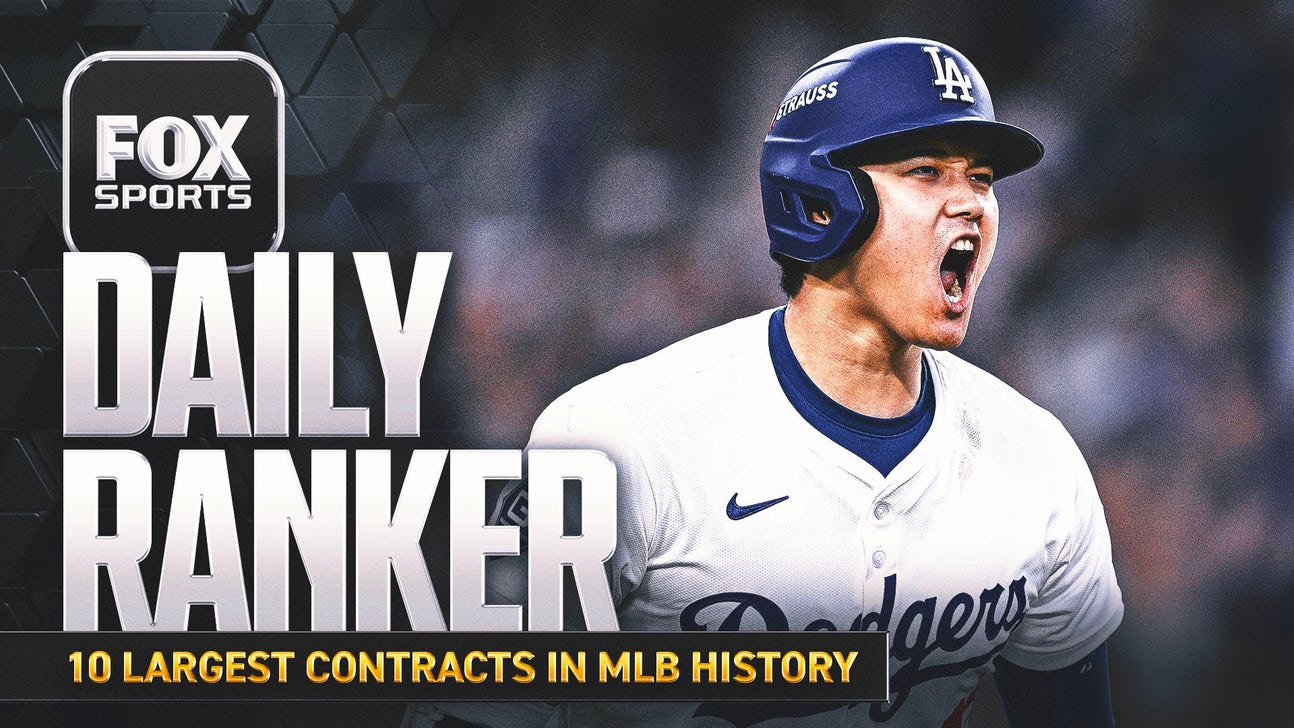 What are the 10 biggest contracts in MLB history? | FOX Sports